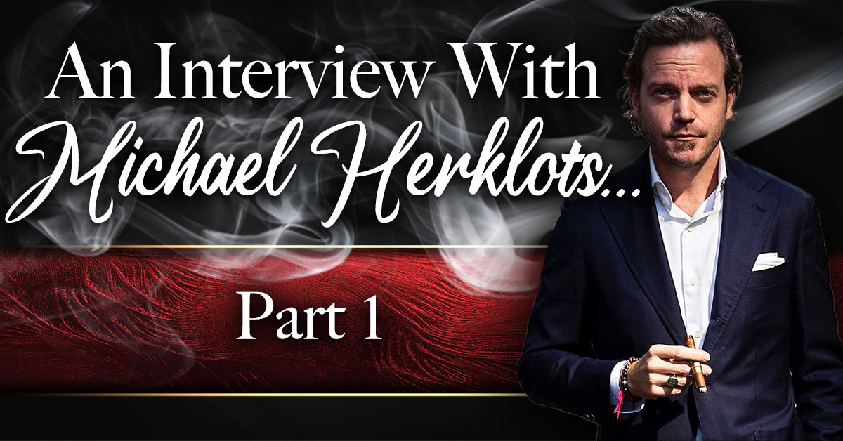 Cigar Culture Interview: Michael Herklots - 1 - Smoke Inn Blog