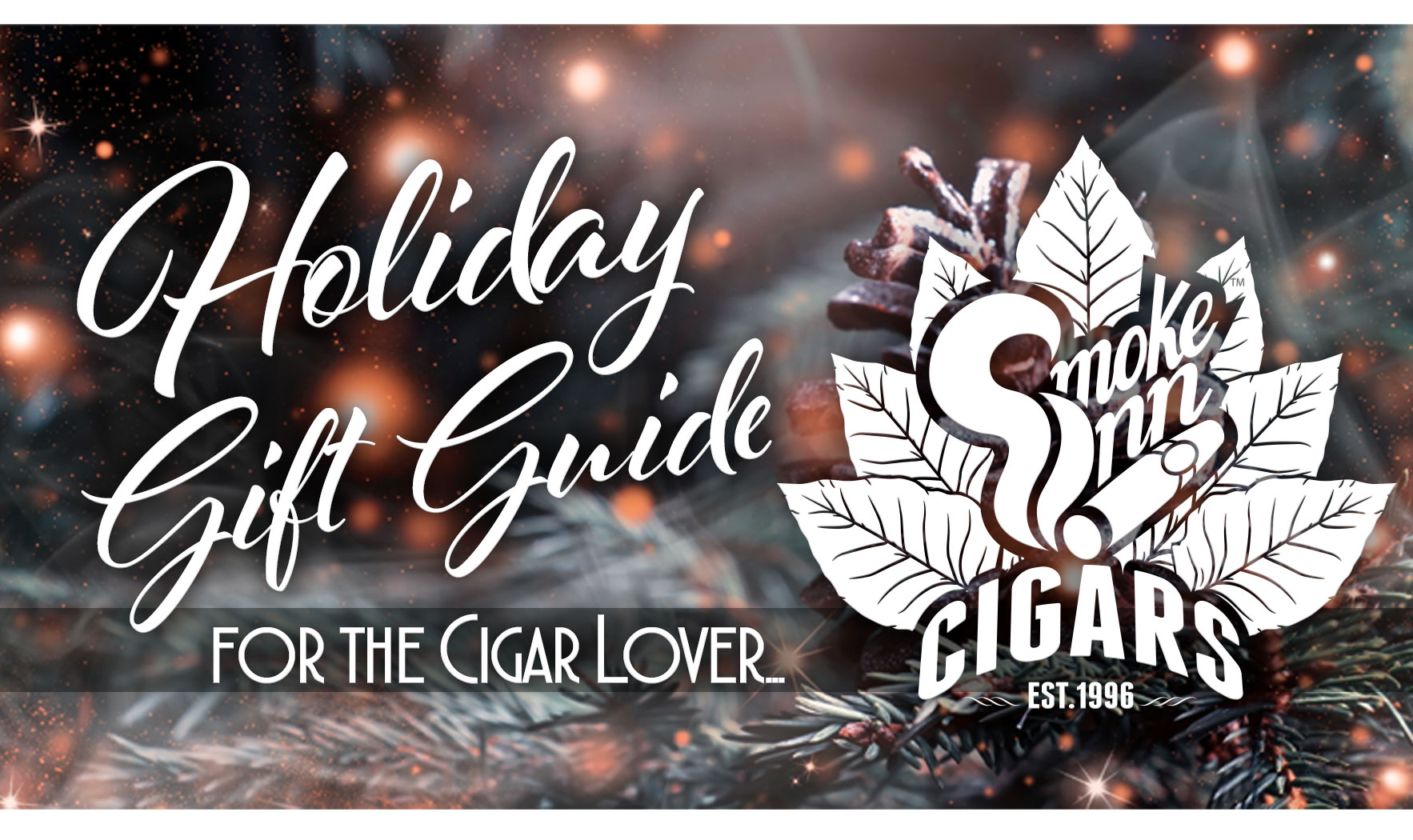 Holiday Gift Guide for the Cigar Lover [Updated 2023] - Smoke Inn Blog